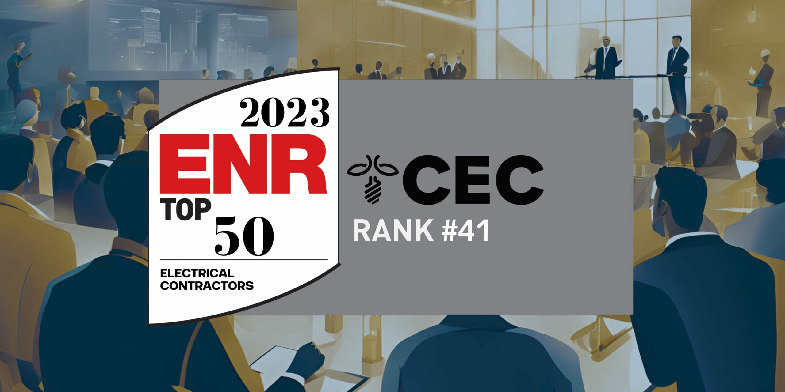 CEC Ranks Among the Top 50 Electrical Contractors in the United States ...